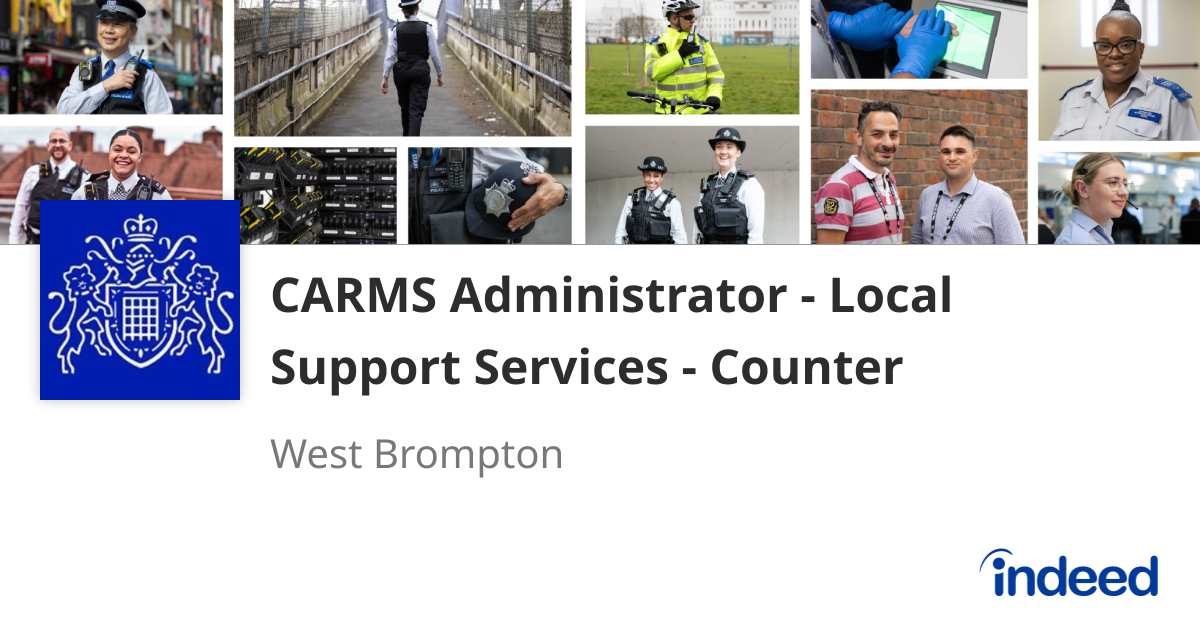 CARMS Administrator - Local Support Services - Counter Terrorism ...