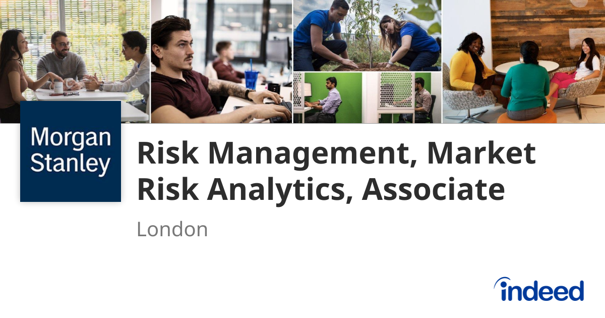 Risk Management, Market Risk Analytics, Associate - London - Indeed.com