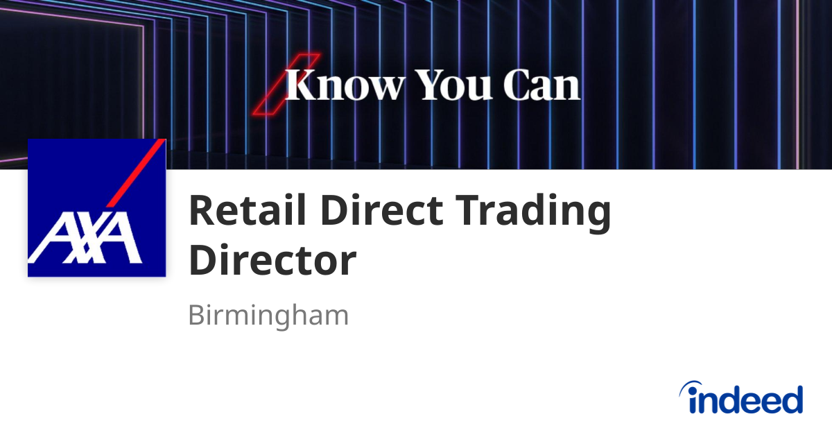 Retail Direct Trading Director - Birmingham - Indeed.com