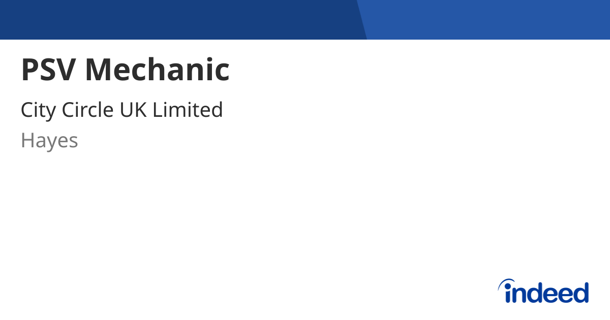 PSV Mechanic - Hayes UB3 4AZ - Indeed.com