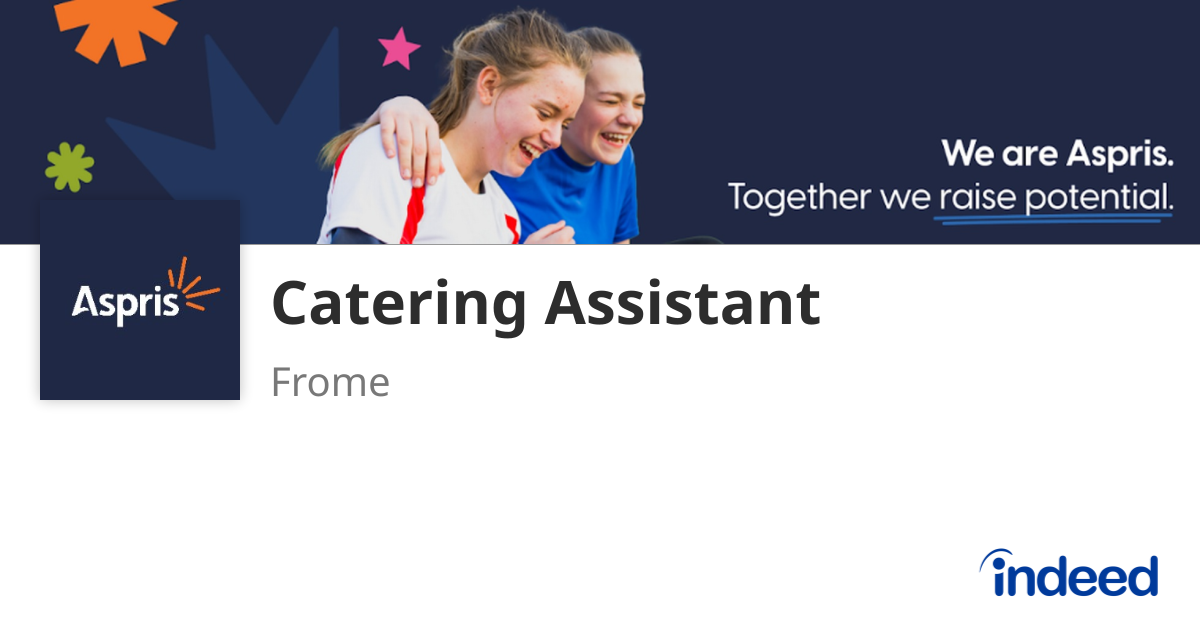 Catering Assistant - Frome BA11 2AB - Indeed.com
