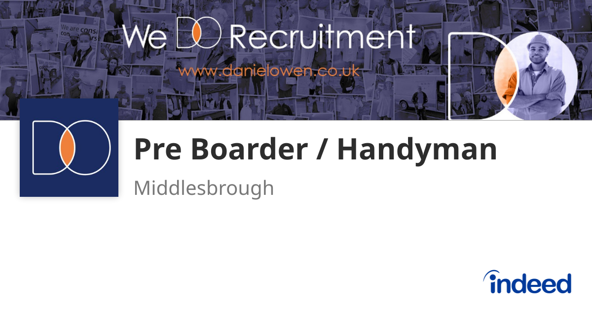 Pre Boarder / Handyman - Middlesbrough - Indeed.com