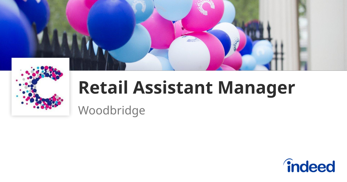 Retail Assistant Manager - Woodbridge - Indeed.com