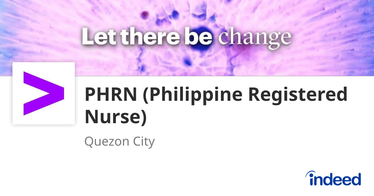 PHRN (Philippine Registered Nurse) - Quezon City - Indeed.com