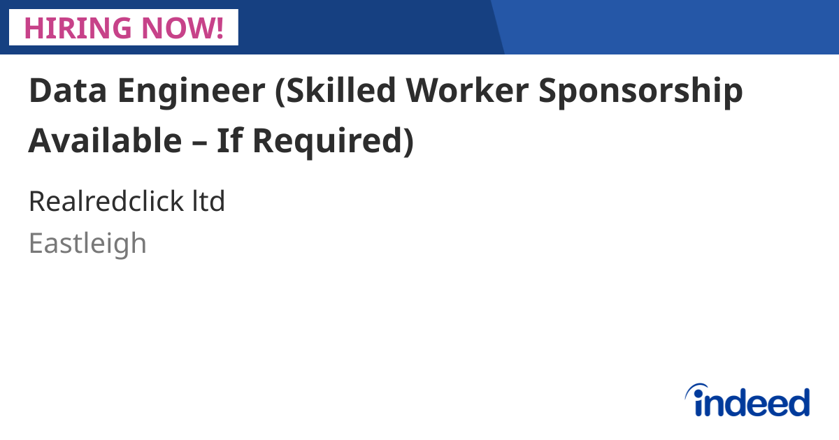 Data Engineer (Skilled Worker Sponsorship Available – If Required ...
