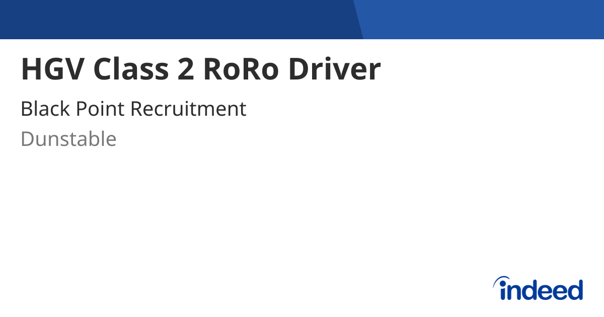 HGV Class 2 RoRo Driver - Dunstable - Indeed.com