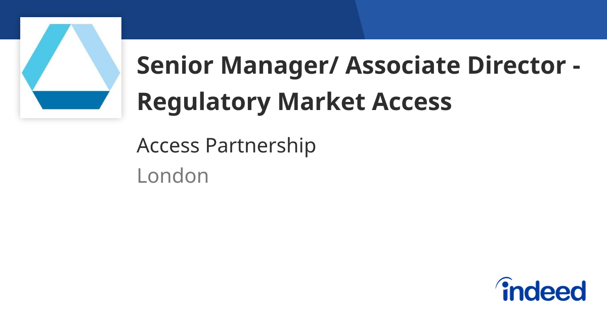 Senior Manager/ Associate Director - Regulatory Market Access - London ...