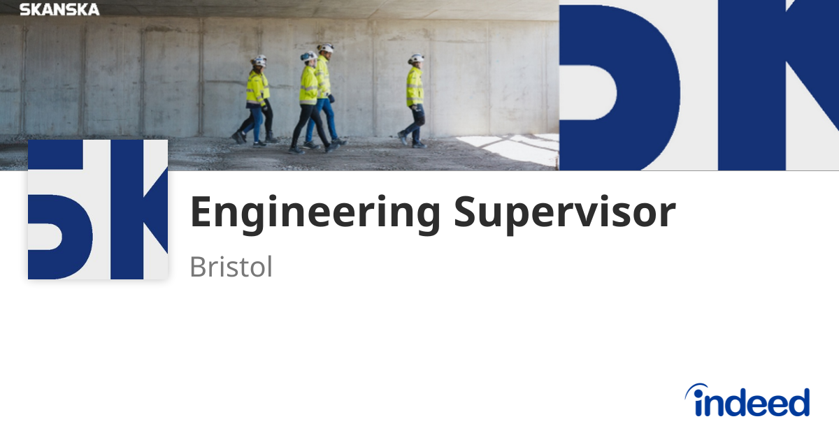 Engineering Supervisor - Bristol - Indeed.com