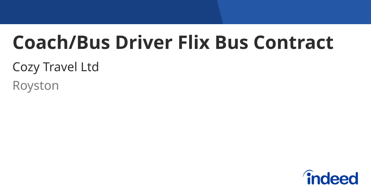 Coach/Bus Driver Flix Bus Contract - Royston SG8 7PR - Indeed.com