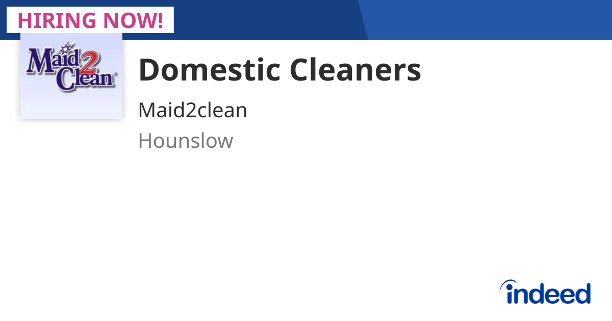 Domestic Cleaners - Hounslow - Indeed.com