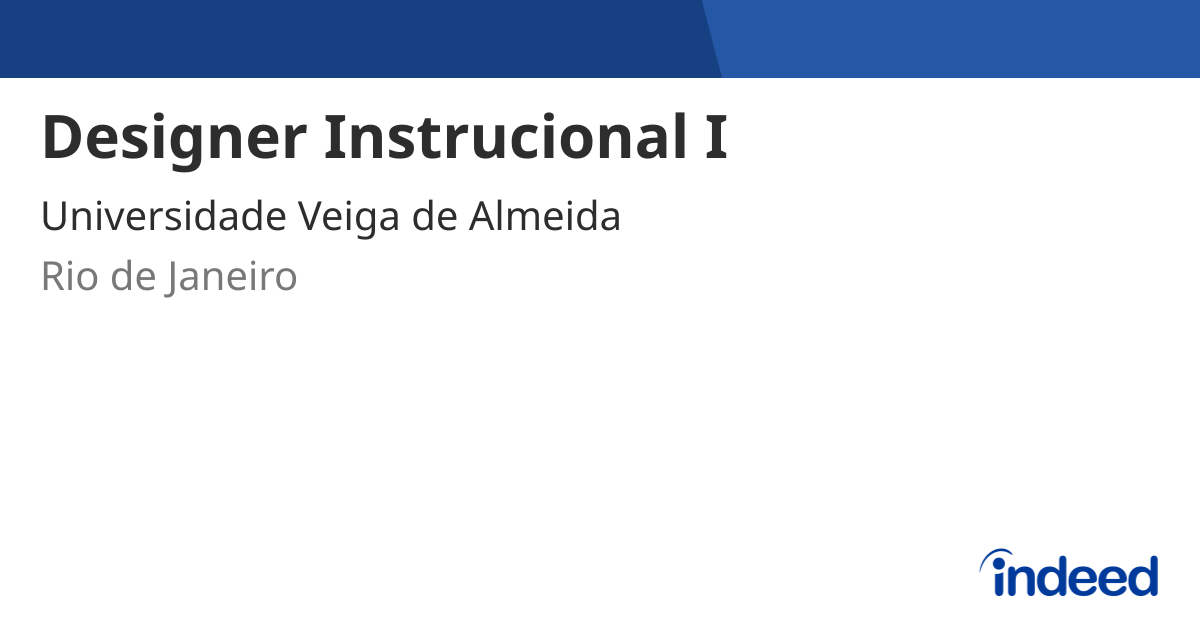Designer Instrucional I - Rio de Janeiro, RJ - Indeed.com