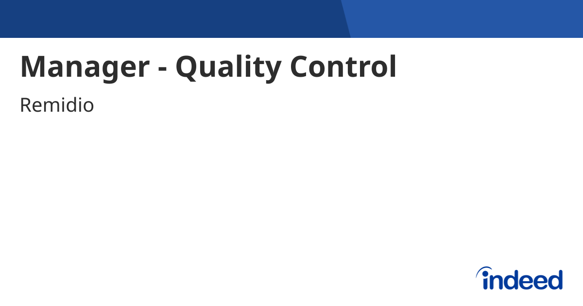 Manager - Quality Control - Bengaluru, Karnataka - Indeed.com