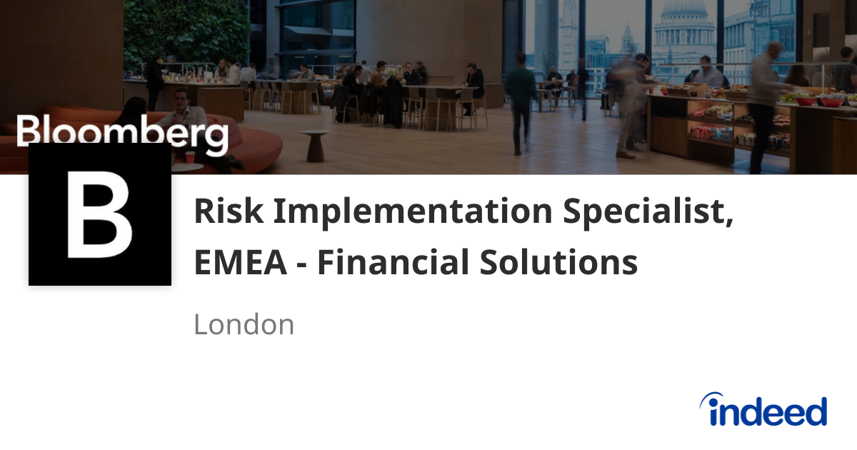Risk Implementation Specialist, EMEA - Financial Solutions - London ...