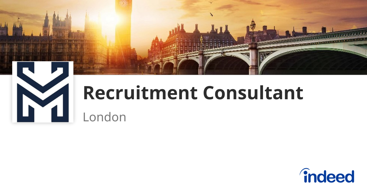 Recruitment Consultant - London - Indeed.com
