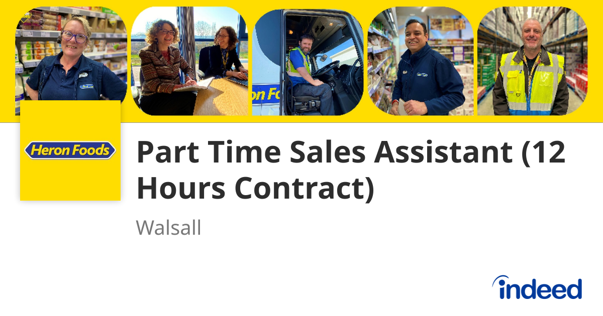 Part Time Sales Assistant (12 Hours Contract) - Walsall WS3 1HU ...