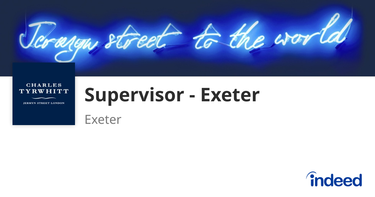 Supervisor - Exeter - Exeter EX1 1QT - Indeed.com