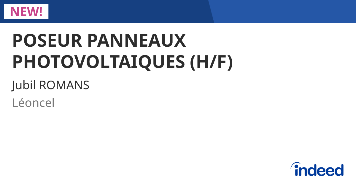 POSEUR PANNEAUX PHOTOVOLTAIQUES (H/F) - 26190 Léoncel - Indeed.com