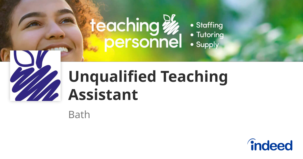 Unqualified Teaching Assistant - Bath BA2 - Indeed.com