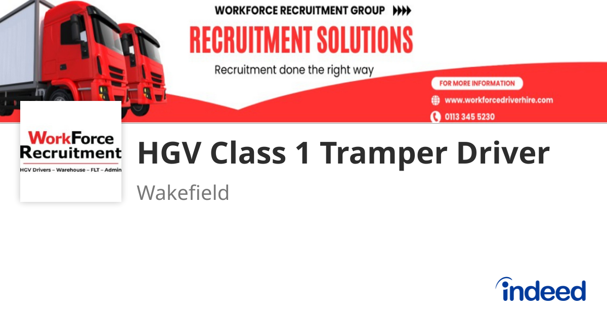 HGV Class 1 Tramper Driver - Wakefield WF1 - Indeed.com