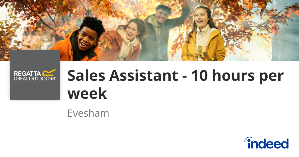 Sales Assistant - 10 hours per week - Evesham WR11 4DS - Indeed.com