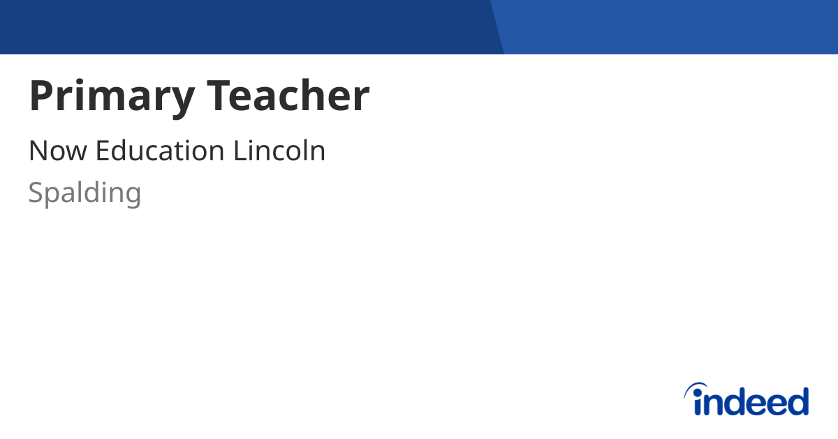 Primary Teacher - Spalding - Indeed.com