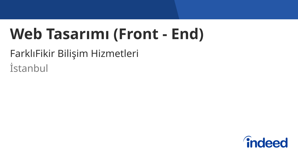 Web Tasarımı (Front - End) - İstanbul - Indeed.com