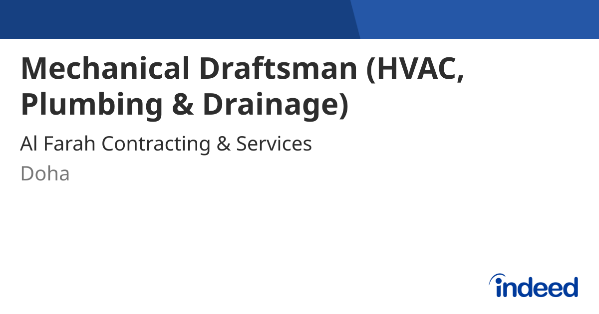 Mechanical Draftsman (HVAC, Plumbing & Drainage) - Doha - Indeed.com