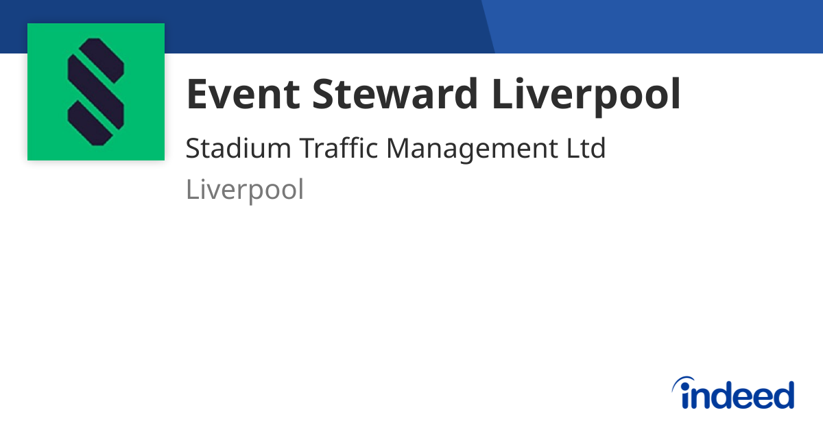 Event Steward Liverpool - Liverpool L4 - Indeed.com