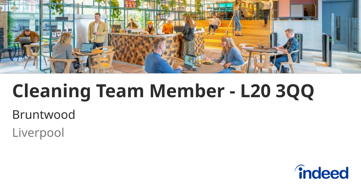 Cleaning Team Member - L20 3QQ - Liverpool - Indeed.com