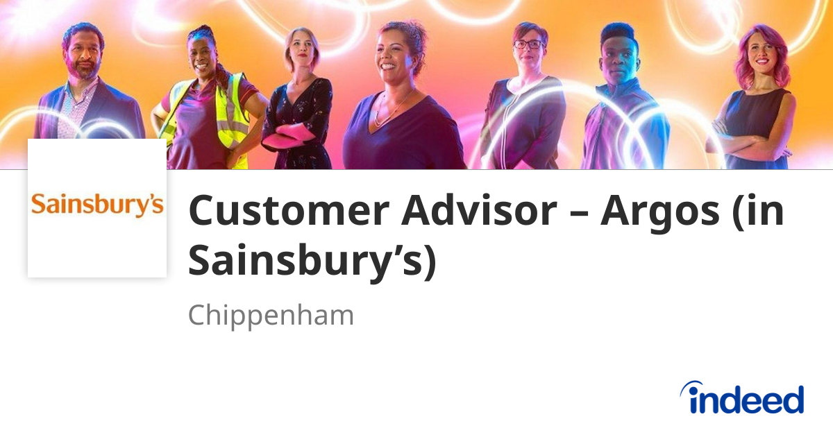 Customer Advisor – Argos (in Sainsbury’s) - Chippenham SN14 0BJ ...