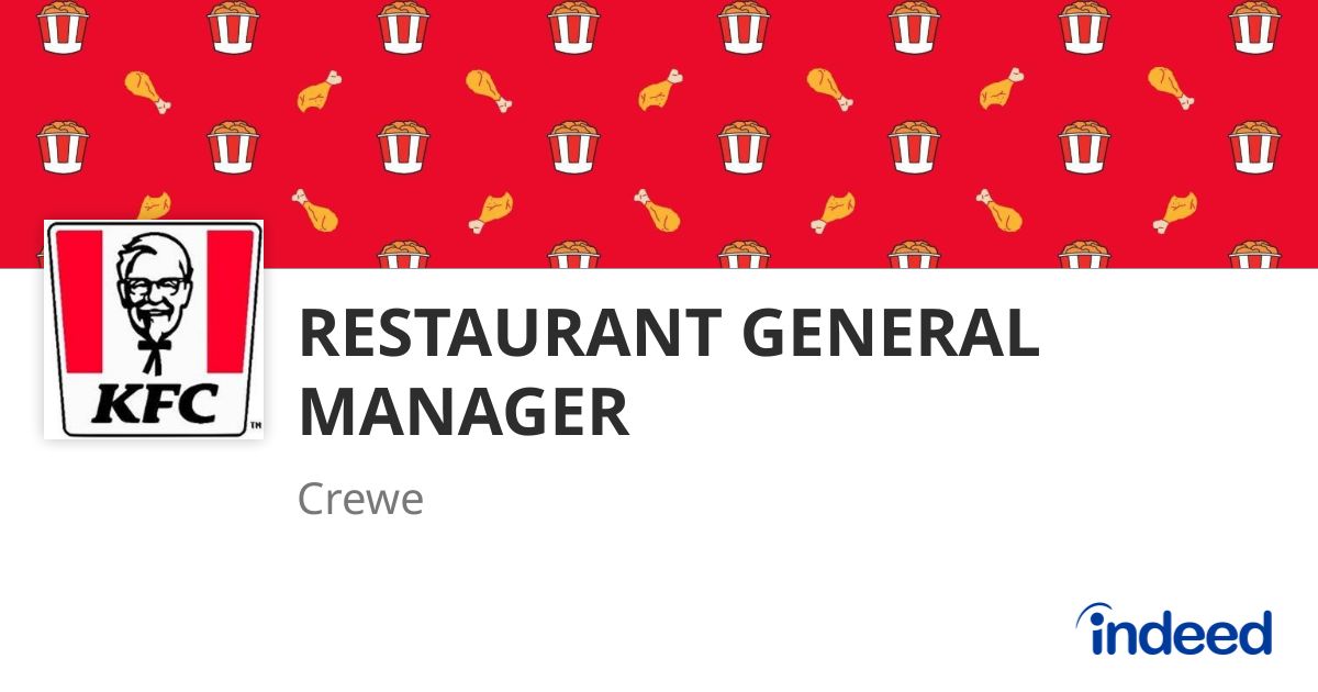 RESTAURANT GENERAL MANAGER - Crewe CW1 3AS - Indeed.com