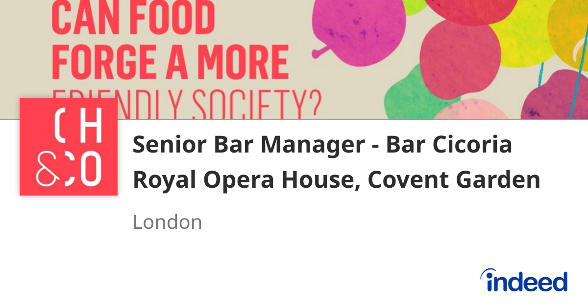 Senior Bar Manager - Bar Cicoria Royal Opera House, Covent Garden ...