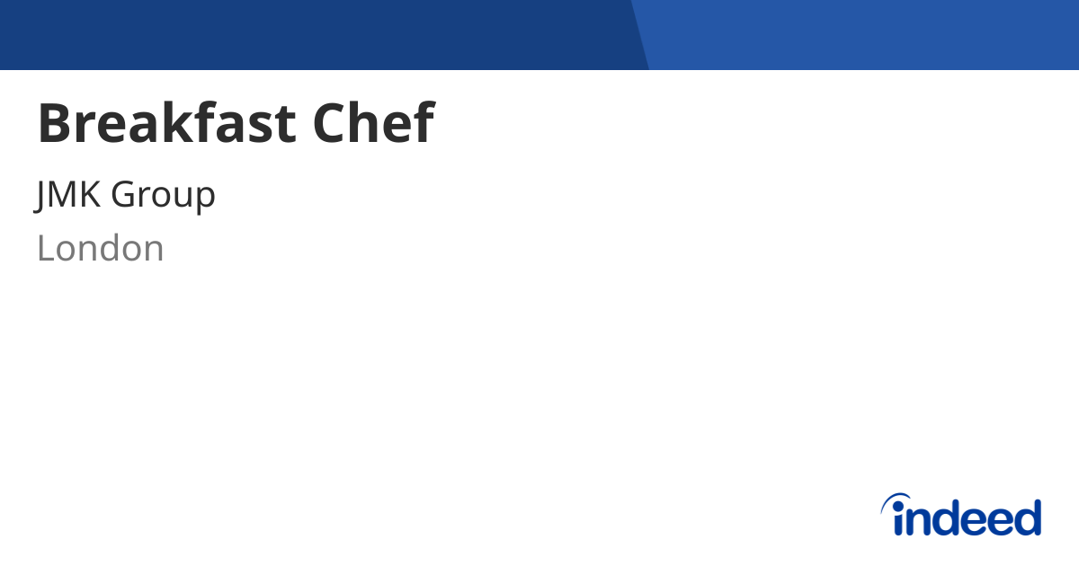 Breakfast Chef - London W8 6SA - Indeed.com