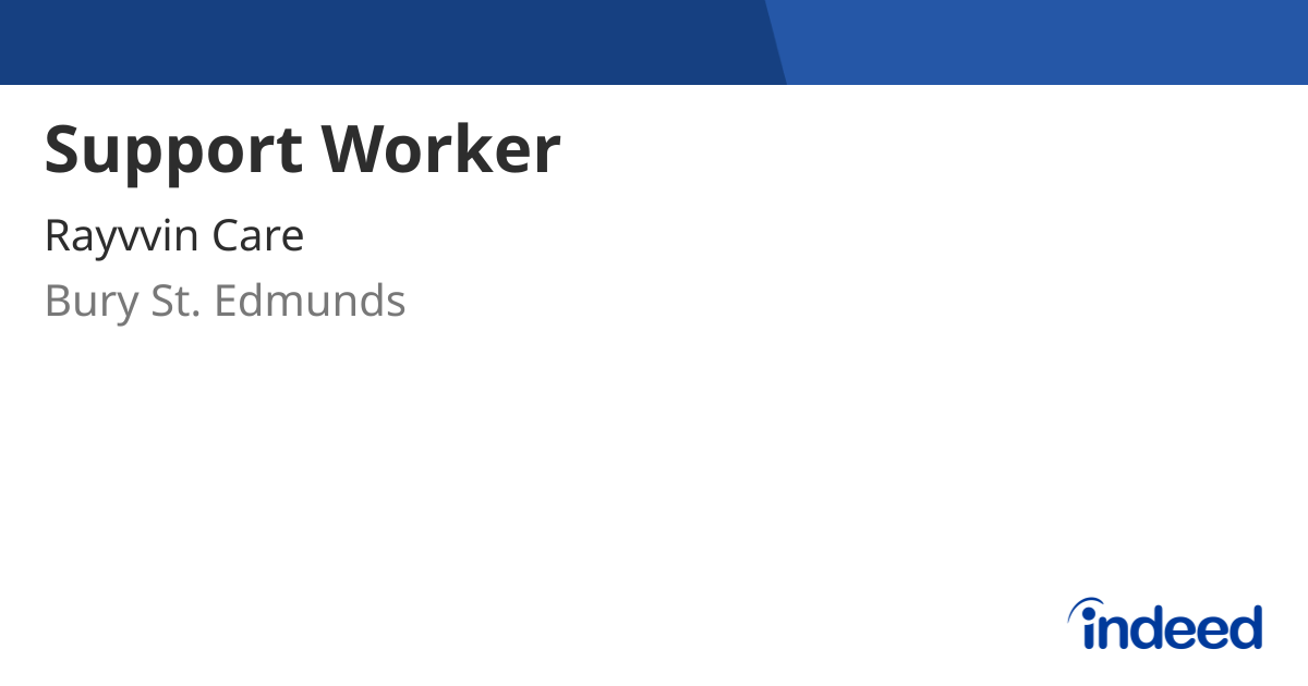 Support Worker - Bury St. Edmunds IP33 - Indeed.com