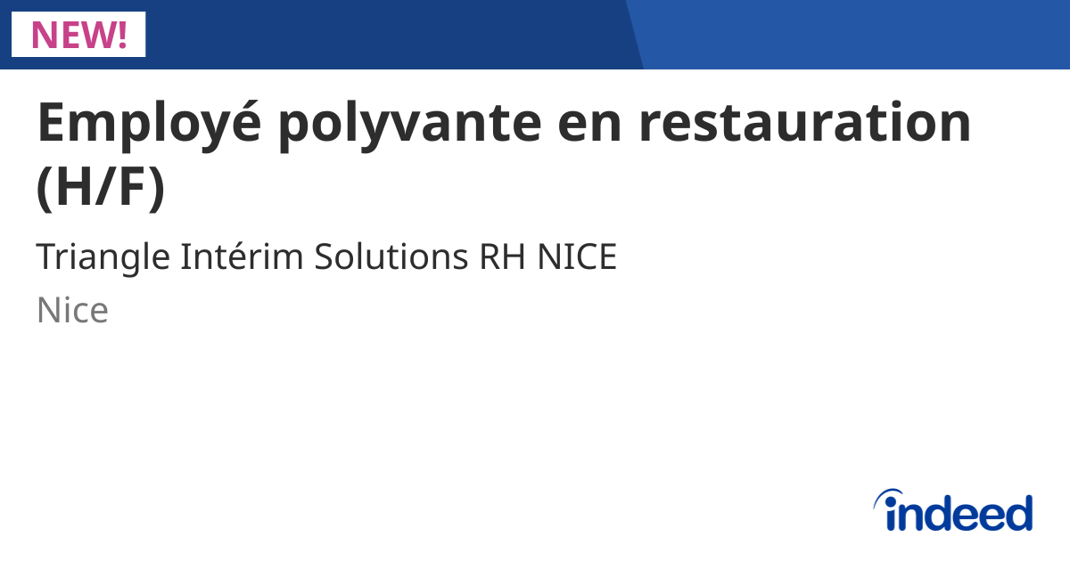 Employé polyvante en restauration (H/F) - 06200 Nice - Indeed.com