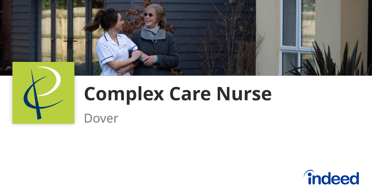Complex Care Nurse - Dover - Indeed.com