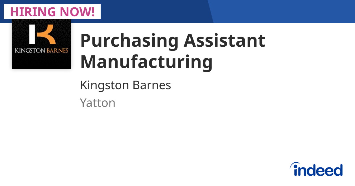 Purchasing Assistant Manufacturing - Yatton - Indeed.com