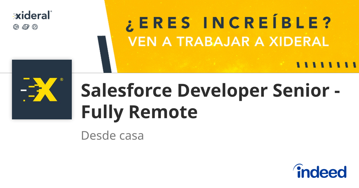 Salesforce Developer Senior - Fully Remote - Desde casa - Indeed.com