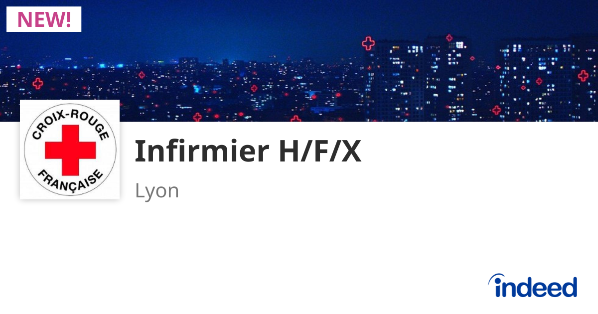 Infirmier H/F/X - Lyon (69) - Indeed.com