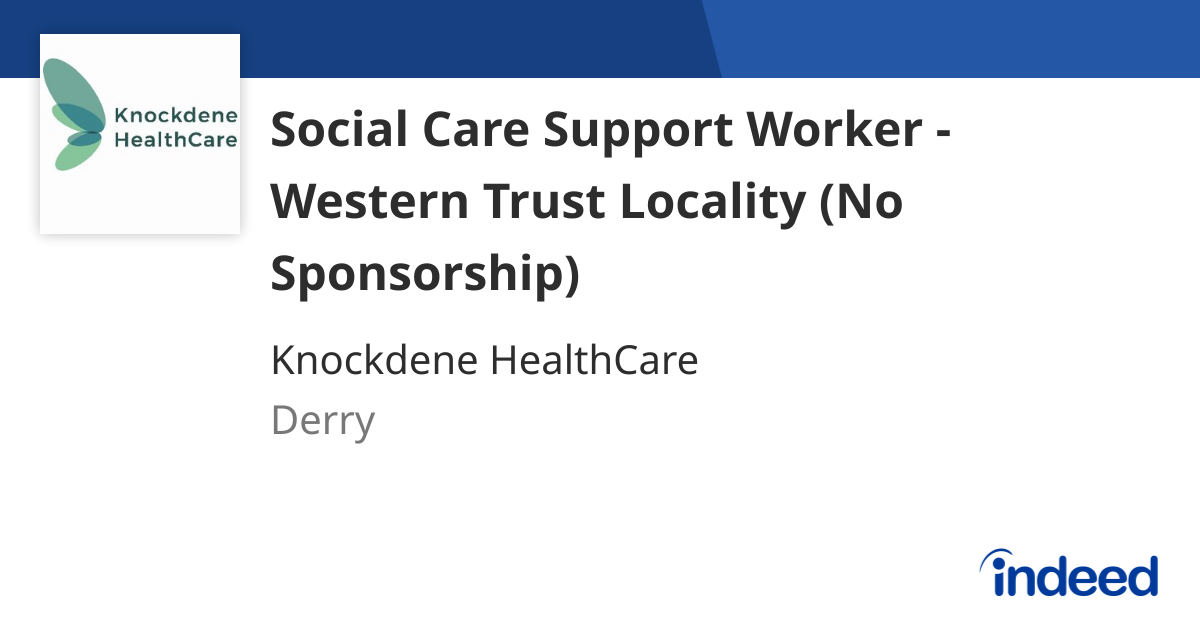 Social Care Support Worker - Western Trust Locality (No Sponsorship) - Derry - Indeed.com