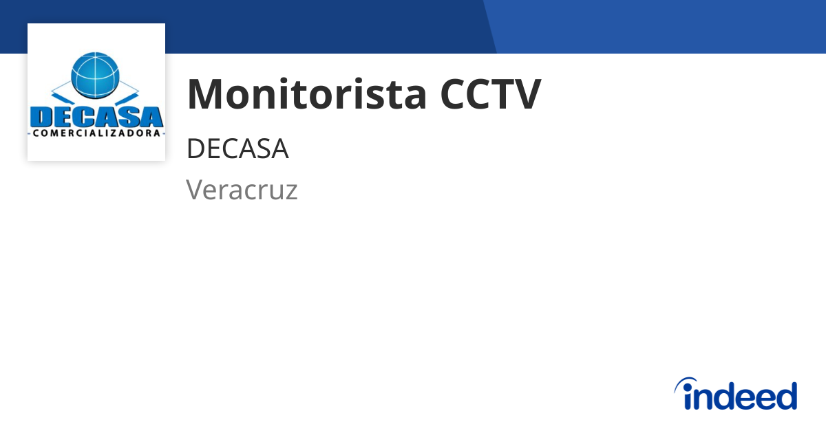 Monitorista CCTV - Veracruz, Ver. - Indeed.com
