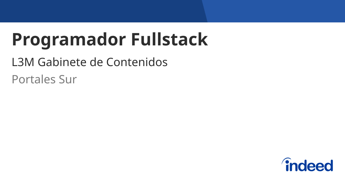 Programador Fullstack - 03300, Portales Sur, CDMX - Indeed.com