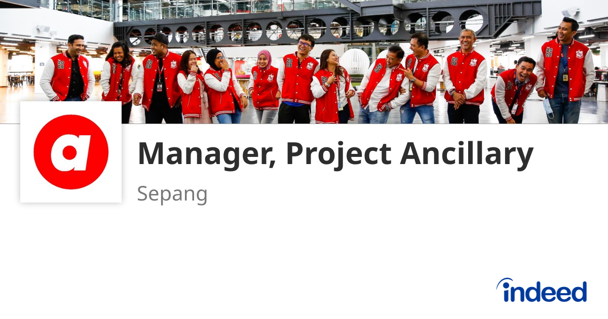 Manager, Project Ancillary - Sepang - Indeed.com