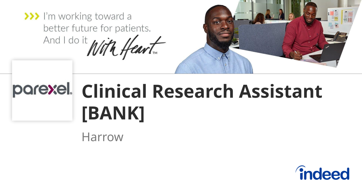 Clinical Research Assistant [BANK] - Harrow - Indeed.com