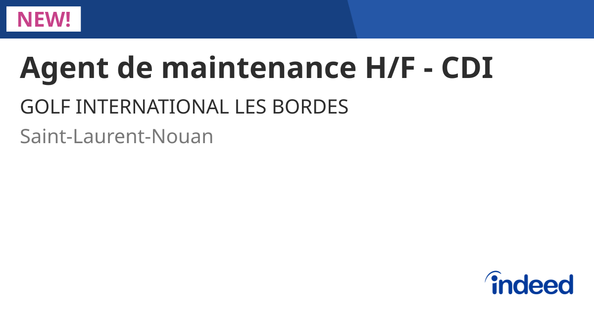 Agent de maintenance H/F - CDI - 41220 Saint-Laurent-Nouan - Indeed.com