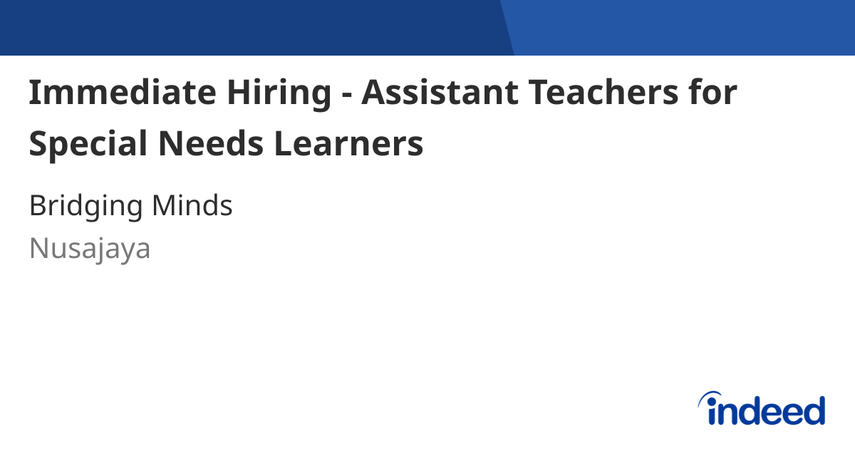 Immediate Hiring - Assistant Teachers for Special Needs Learners ...