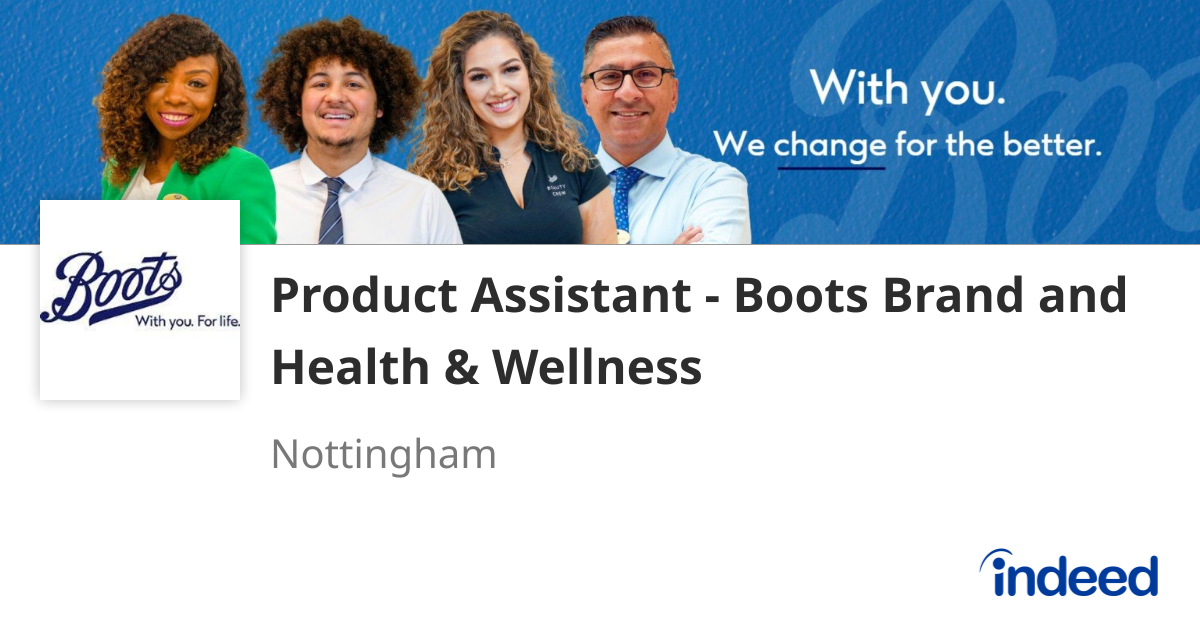 Product Assistant - Boots Brand and Health & Wellness - Nottingham ...
