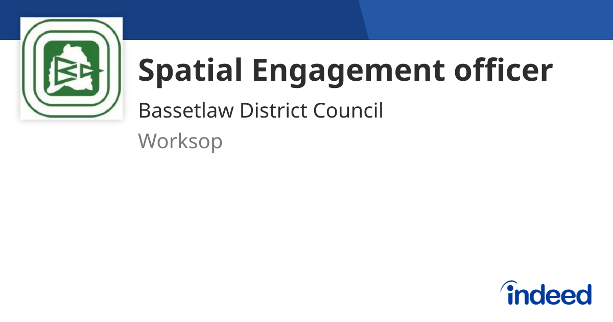 Spatial Engagement officer - Worksop - Indeed.com
