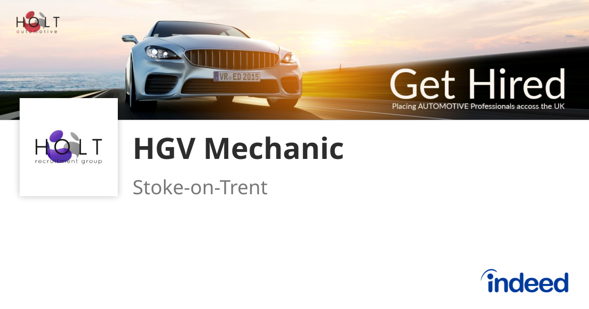 HGV Mechanic - Stoke-on-Trent ST1 5PE - Indeed.com