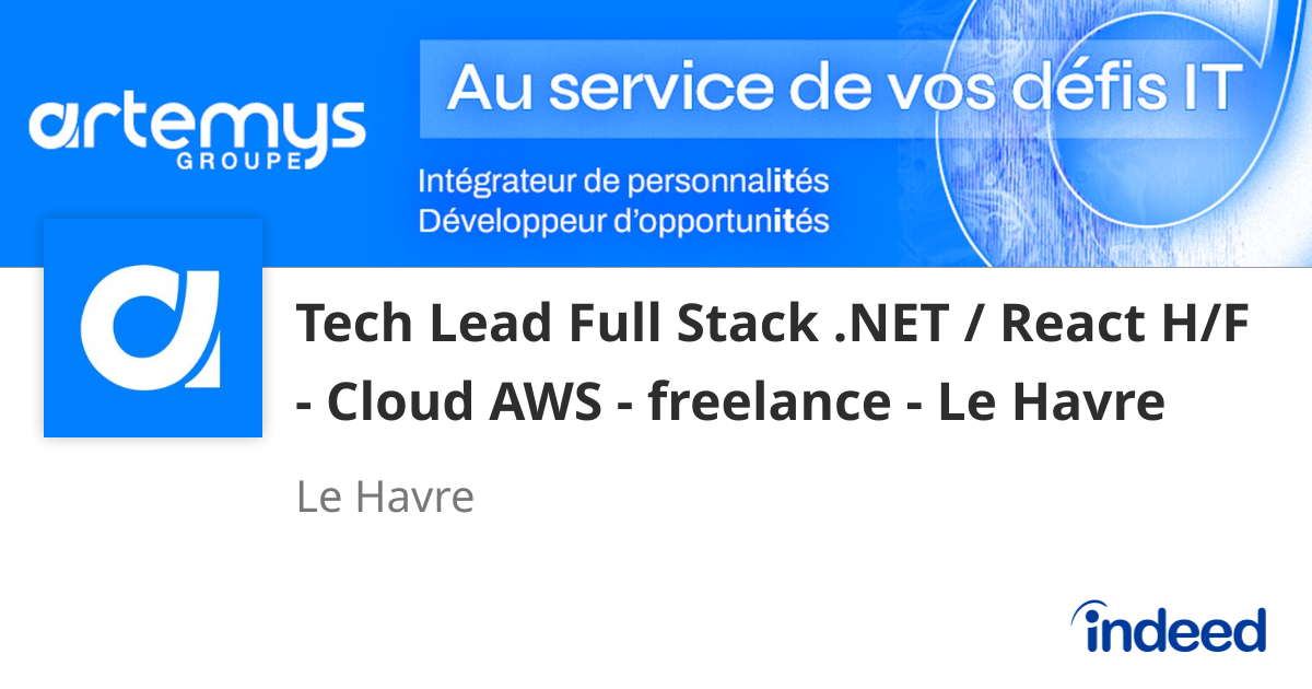 Tech Lead Full Stack .NET / React H/F - Cloud AWS - freelance - Le Havre (IT) / Freelance ...